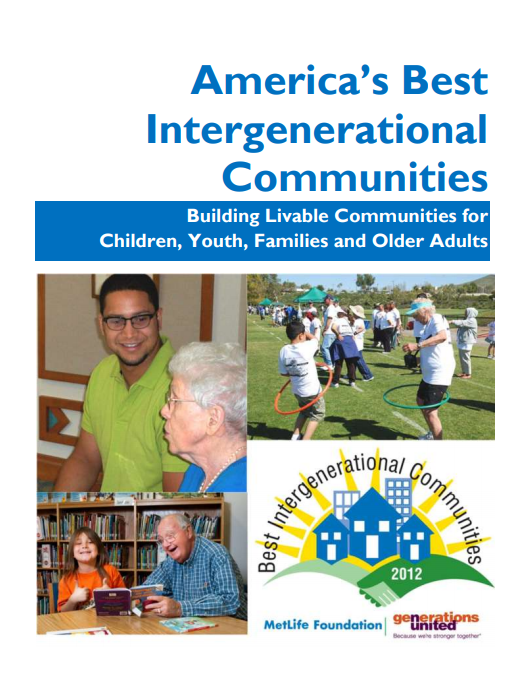 America's Best Intergenerational Communities 2012 - Generations United