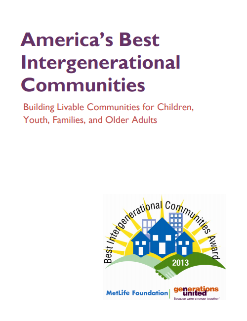 America's Best Intergenerational Communities 2013 - Generations United
