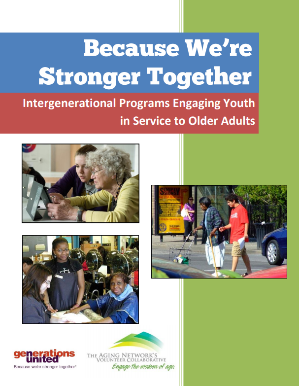 Because We're Stronger Together: Intergenerational Programs Engaging ...