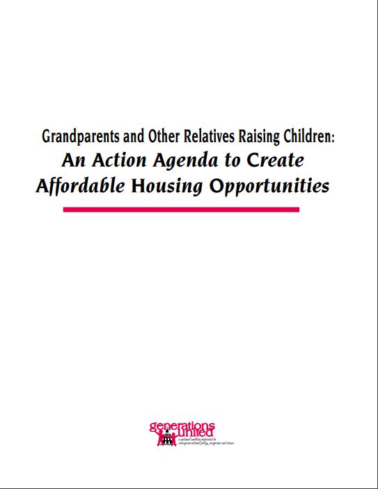 Grandparents and Other Relatives Raising Children: An Action Agenda to ...