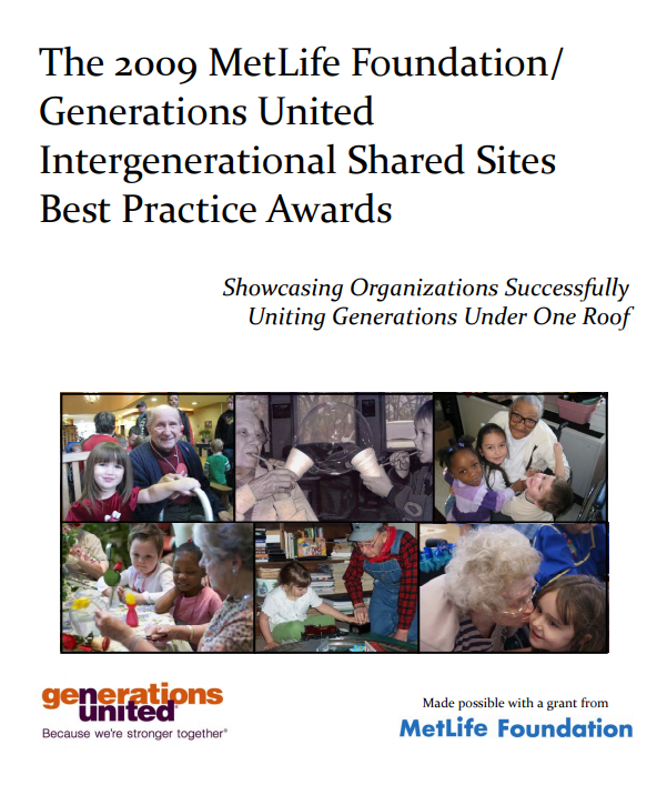 The 2009 MetLife Foundation/Generations United Intergenerational Shared ...