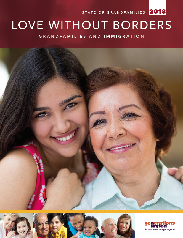 Love Without Borders: Grandfamilies and Immigration - Generations United